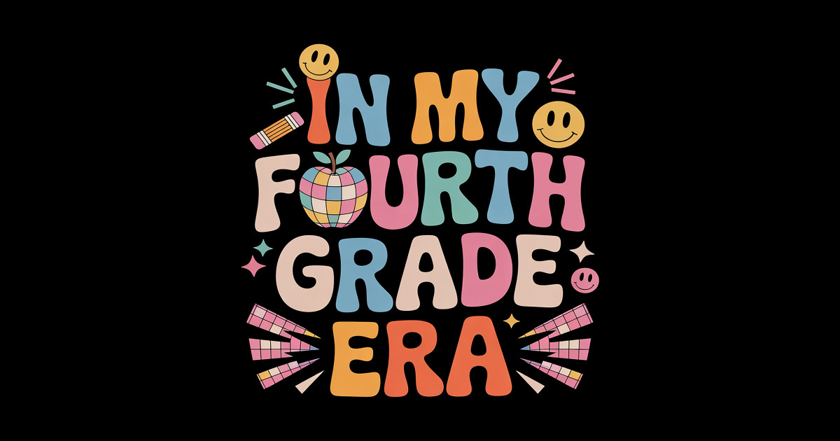 In My Fourth Grade Era Back To School Groovy 4th Grade - In My Fourth ...