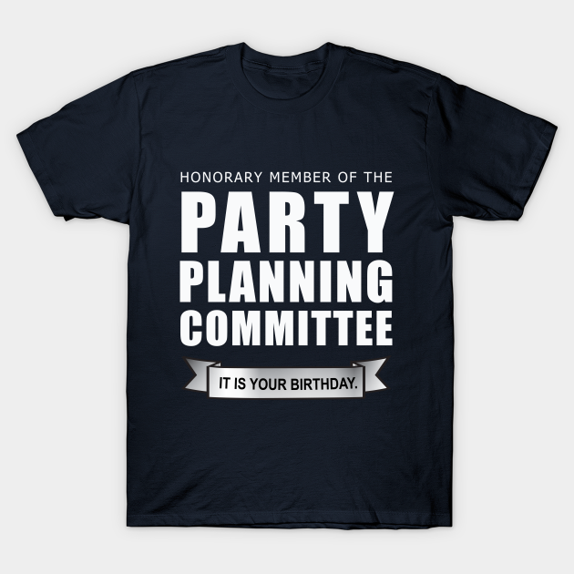Honorary Member of the Party Planning Committee • The Office Shirt ...