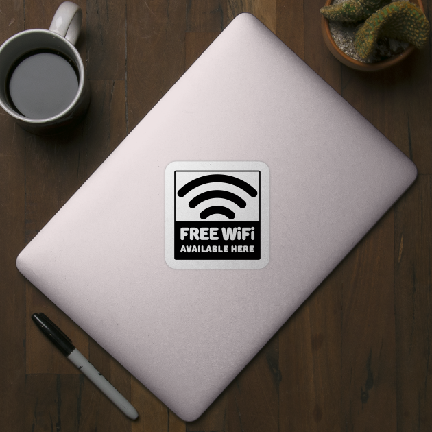 Free Wi-Fi Available Here - Wifi - Sticker | TeePublic