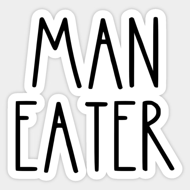 Rae Dunn Inspired Man Eater - Rae Dunn - Sticker | TeePublic
