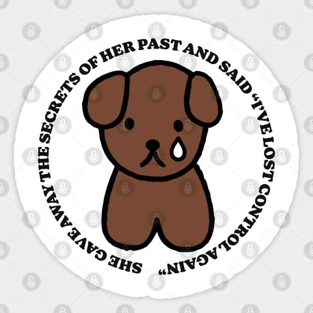 She's Lost Control Again - Gothic - Sticker | TeePublic