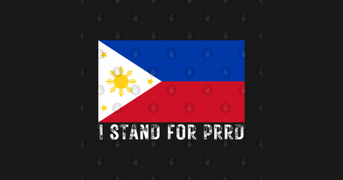 Free Duterte I Stand for PRRD - Free Duterte I Stand For Prrd - T-Shirt ...