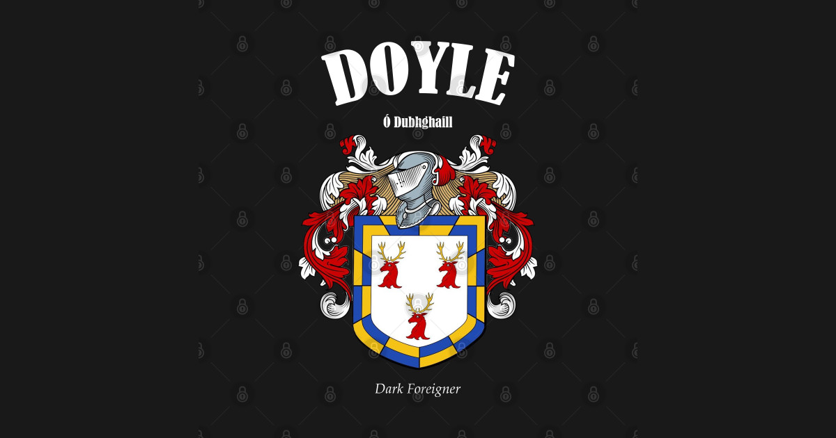 Doyle Family Coat of Arms Translation and Meaning - Doyle - T-Shirt ...