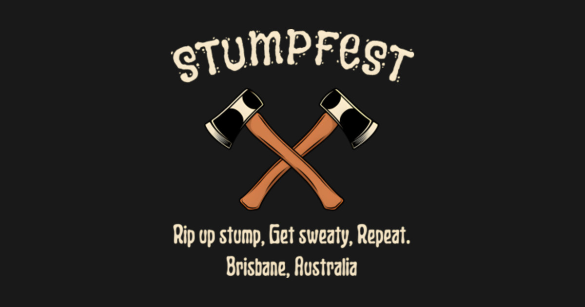 Stumpfest-Rip Up Stump - Rip Up Stump - T-Shirt | TeePublic
