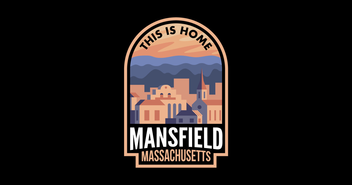 Downtown Mansfield Massachusetts This is Home - Mansfield Ma - Sticker ...