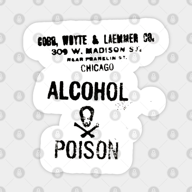 Prohibition Era label - Prohibition Sign - Sticker | TeePublic