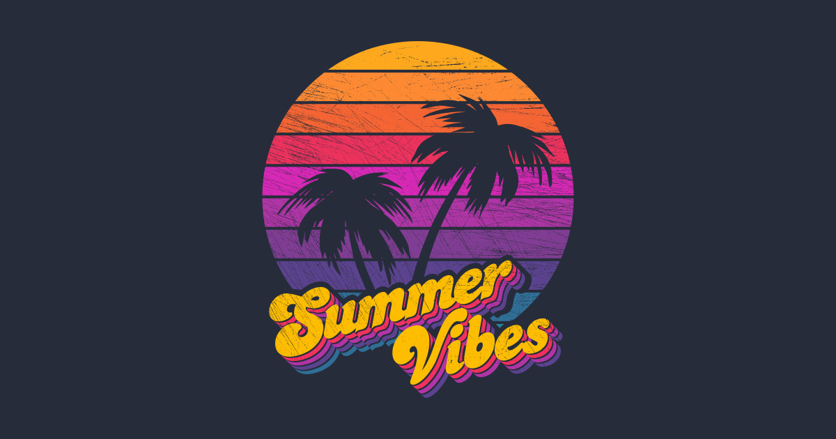 Summer Vibes Vibes Sticker Teepublic