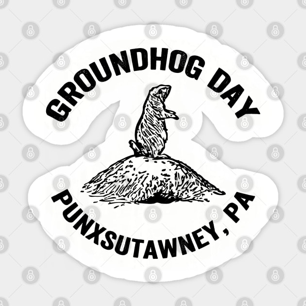 Groundhog Day // Black - Groundhog Day - Sticker | TeePublic