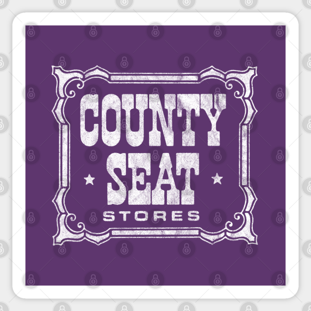 County Seat 70s Style - County Seat - Sticker | TeePublic