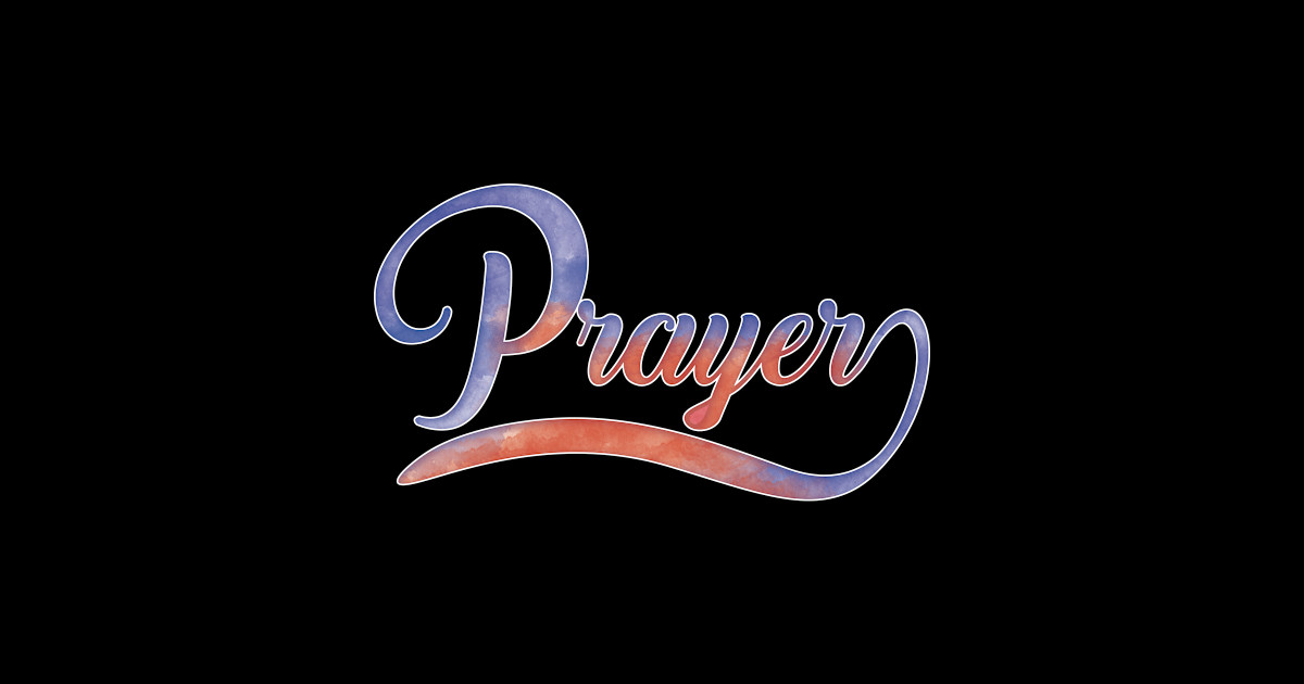Prayer Colorful Typography - Prayer Day - Sticker | TeePublic