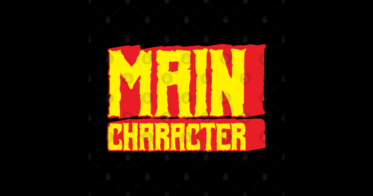 Main Character - Famous - Sticker | TeePublic