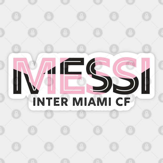 Lionel Messi Miami Soccer - Messi - Sticker | TeePublic