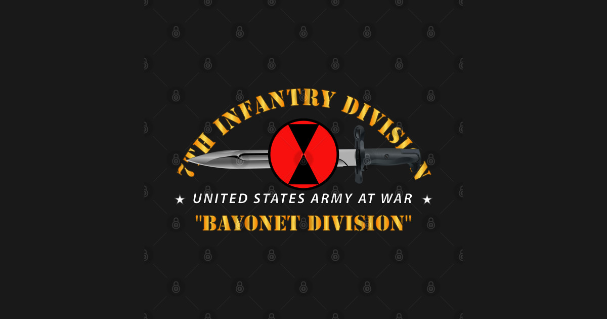 7th Infantry Division - Bayonet Division - 7th Infantry Division ...