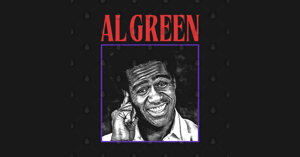 Al Green \\ Classic Style 80s Fanartwork - Al Green - T-Shirt | TeePublic