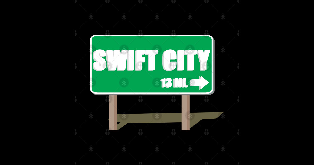 Swift City 13 Mi Road Sign Shadow Text - Swift City - Sticker | TeePublic