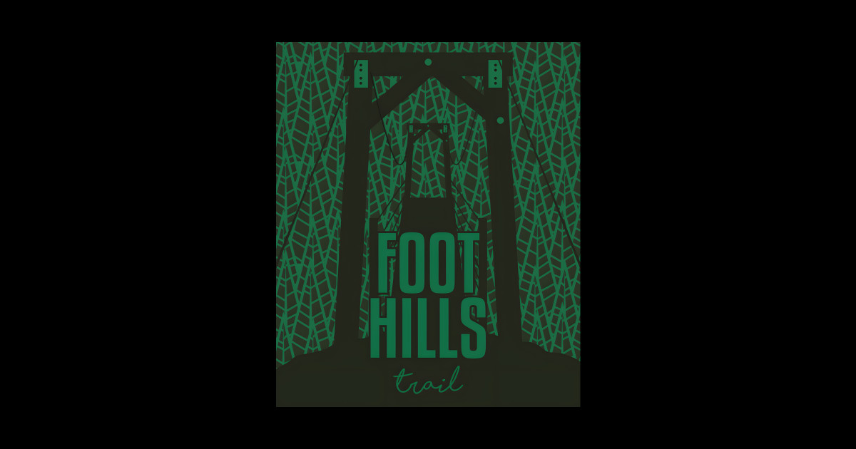 Foothills Trail - Foothills Trail - Sticker | TeePublic