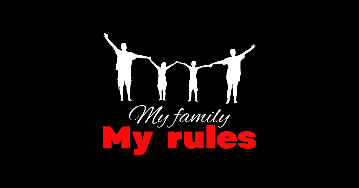 My family my rules cute minimalistic design - Family Reunion - Sticker ...