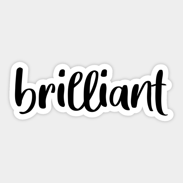 Brilliant - Brilliant Ron Weasley - Sticker | TeePublic