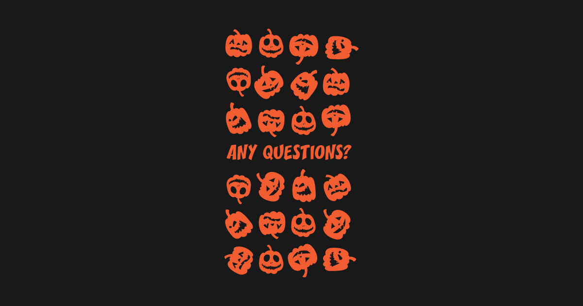 Any Questions? - David S Pumpkins - T-Shirt | TeePublic