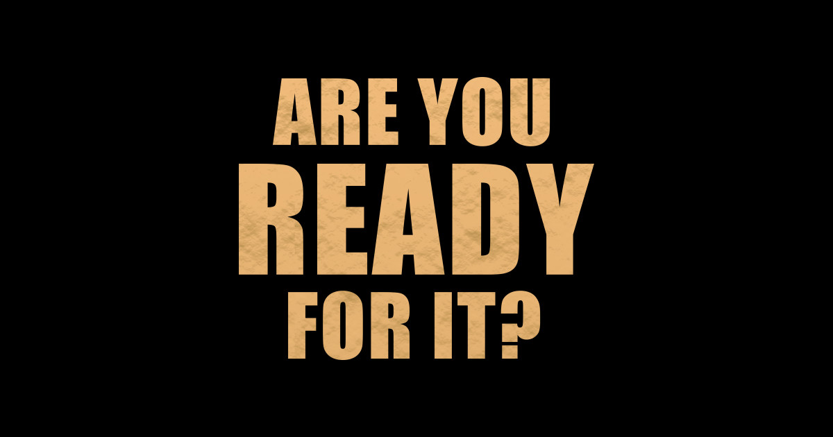 Are You Ready For It? - Are You Ready For It Taylor Swift - Sticker ...