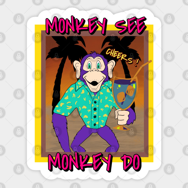 The Drunken Monkey - Drinking - Sticker | TeePublic