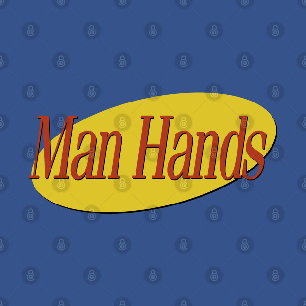 Seinfeld Man Hands Seinfeld T Shirt