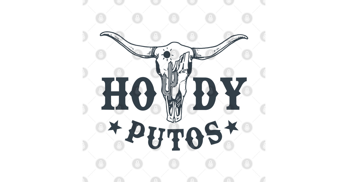 Howdy Putos Bull Skul Country Cowboy Western Graphic - Howdy Putos Bull ...