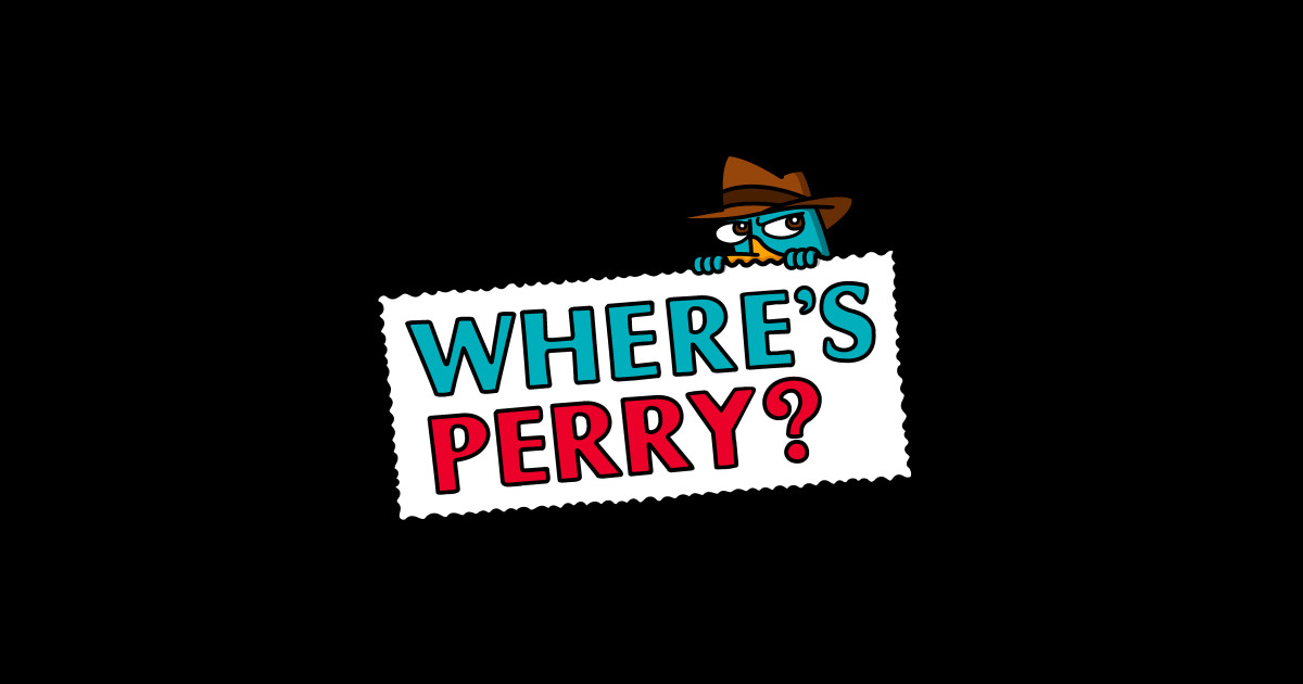 Where's Perry? - Phineas And Ferb - T-Shirt | TeePublic