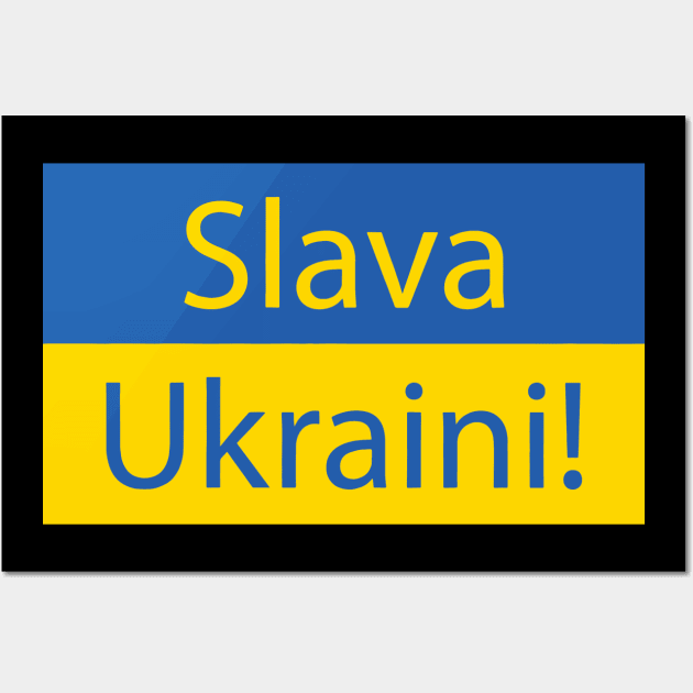 Slava Ukraini! Ukrainian Flag - Ukraine Support - Posters and Art ...