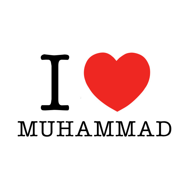 I Love Muhammad - I Love Muhammad - T-Shirt | TeePublic