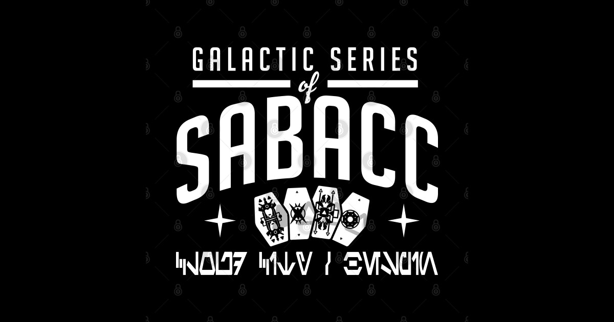 Galactic Series of Sabacc - Sabacc - Sticker | TeePublic