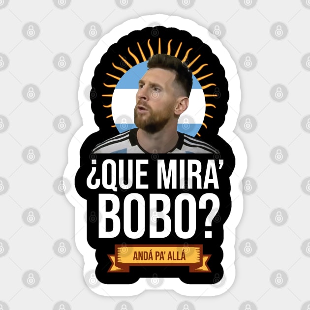Messi - Qué mira bobo? Andá pa allá - Messi shirt black - Lionel Messi ...
