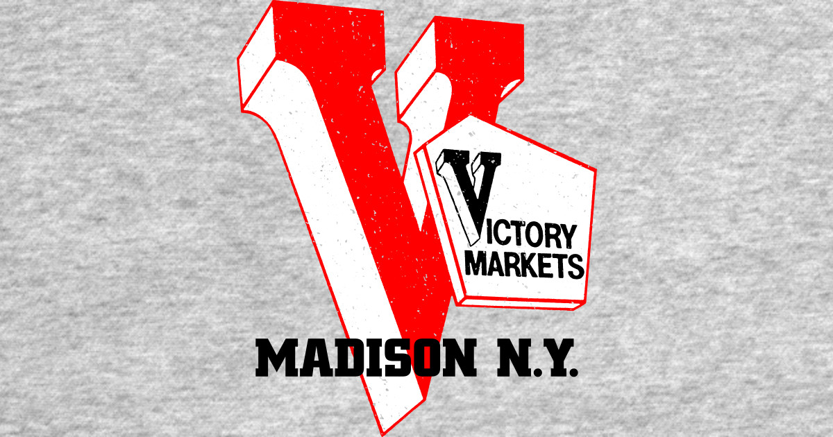 Victory Market Former Madison NY Grocery Store Logo - Madison - T-Shirt ...