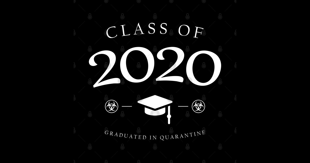 Class of 2020 - Class Of 2020 - Posters and Art Prints | TeePublic