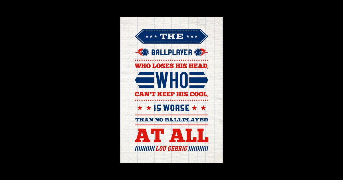 Lou Gehrig Baseball Player Quotes - Lou Gehrig - Posters and Art Prints ...