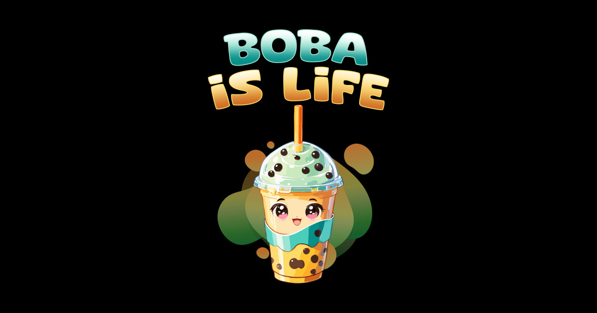 Boba is Life I Asian Anime Bubble Tea - Bubble Tea - Posters and Art ...