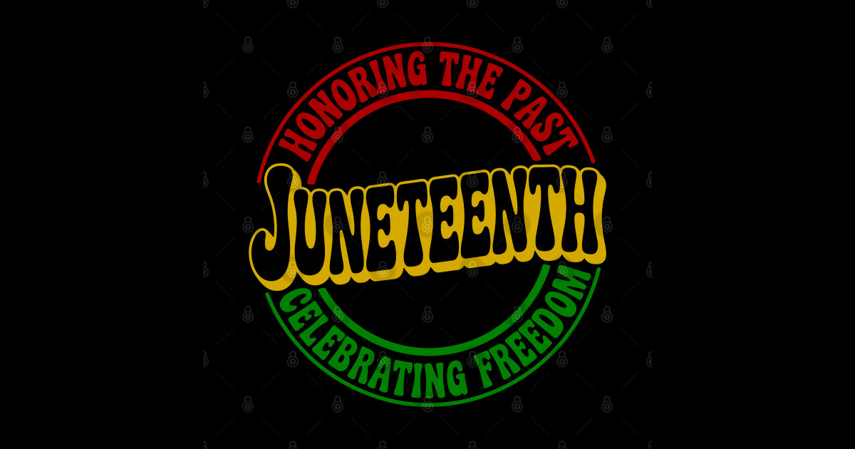 Juneteenth Honoring Past Freedom Typography - Juneteenth - Sticker ...