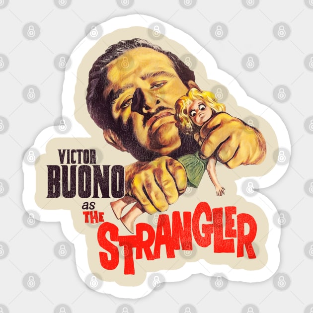 The Strangler 1964 - Horror Movies - Sticker | TeePublic