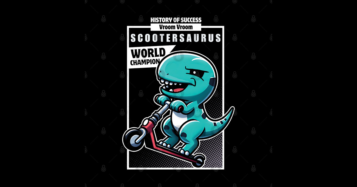 Scootersaurus - Dinosaur - Sticker | TeePublic