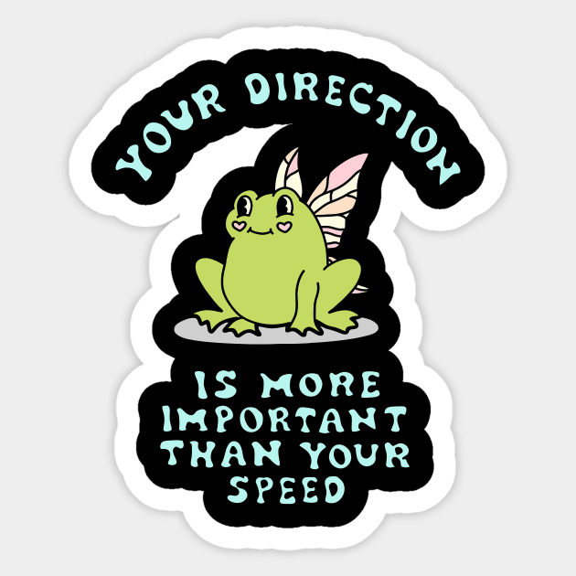 YOUR DIRECTION IS MORE IMPORTANT THAN YOUR SPEED - Direction - Sticker ...