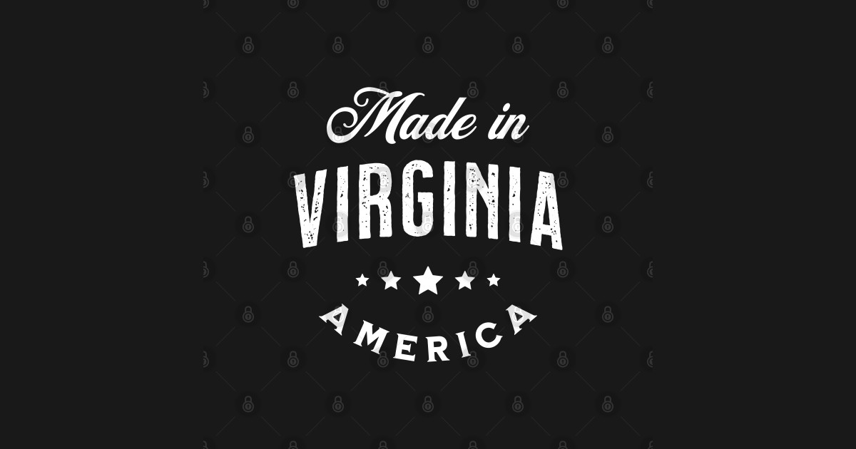 Made In Virginia, USA - Vintage Logo Text Design - Made In Virginia - T ...