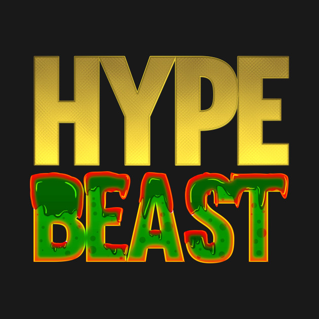 Hypebeast - Hypebeast - T-Shirt | TeePublic