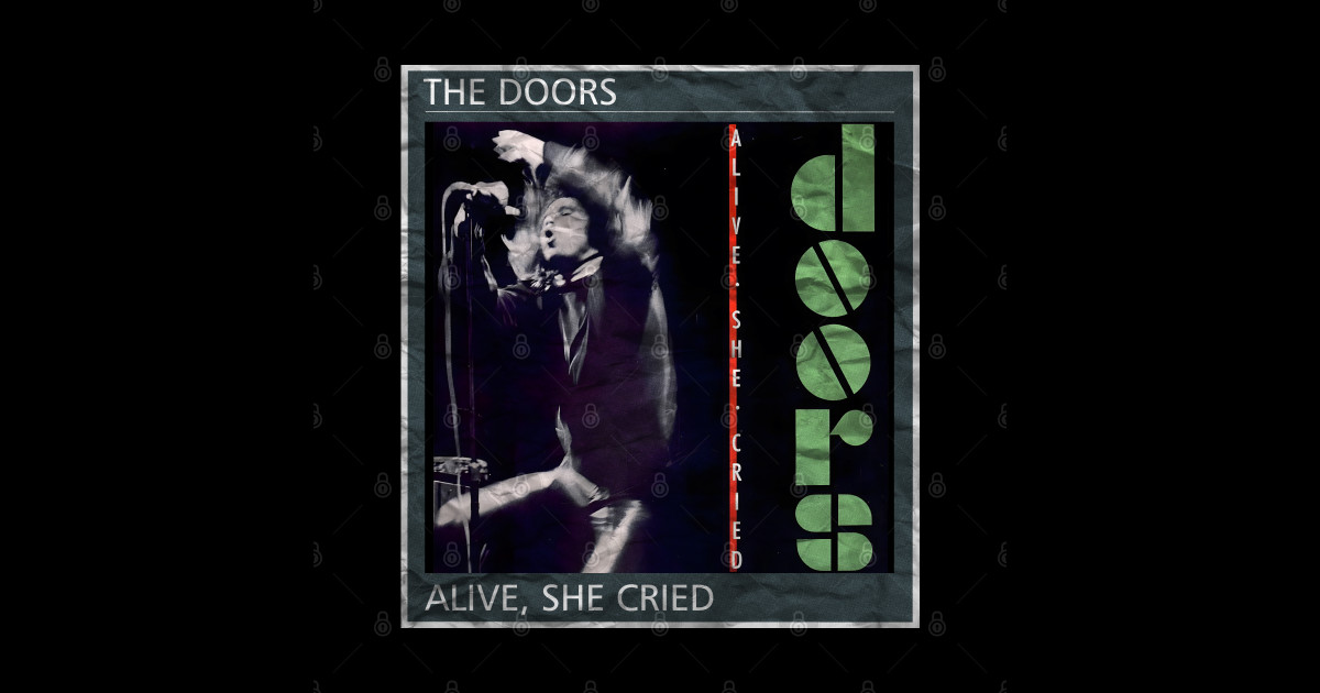 Album Cover The Doors - Alive, She Cried - The Doors Band - Posters and ...