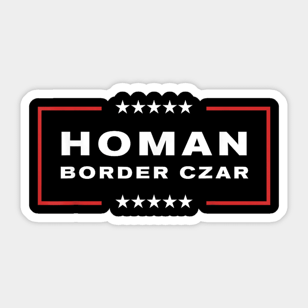 Border Czar Tom Homan Trump President Elect MAGA Support - Border Czar ...