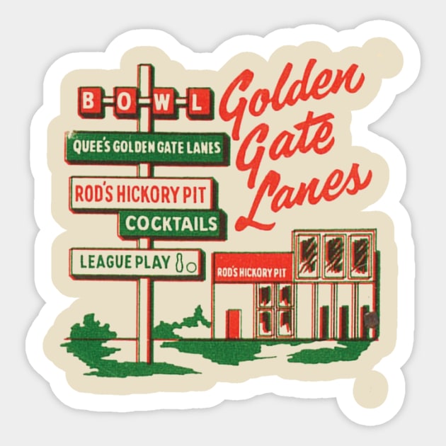 Golden Gates Lanes - Vintage Bowling - Sticker | TeePublic