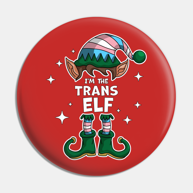 I'm The Trans Elf LGBTQ Transgender Elf Matching Christmas - Im The ...