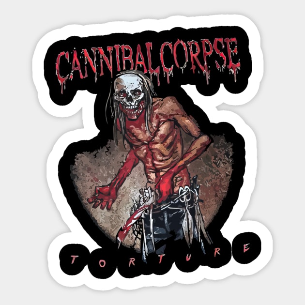 Cannibal Corpse Torture - Cannibals Corpse - Sticker | TeePublic
