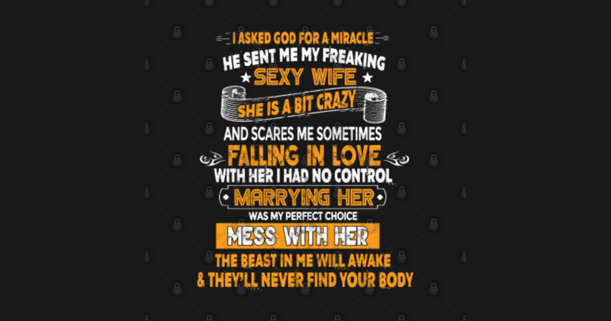 I Asked God For A Miracle He Sent Me My Freaking Sexy Wife I Asked