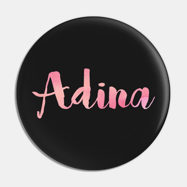 Adina - Adina - Pin | TeePublic Adina - Adina - Pin | TeePublic