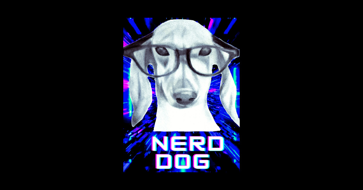 Nerd dog - Nerd - Sticker | TeePublic